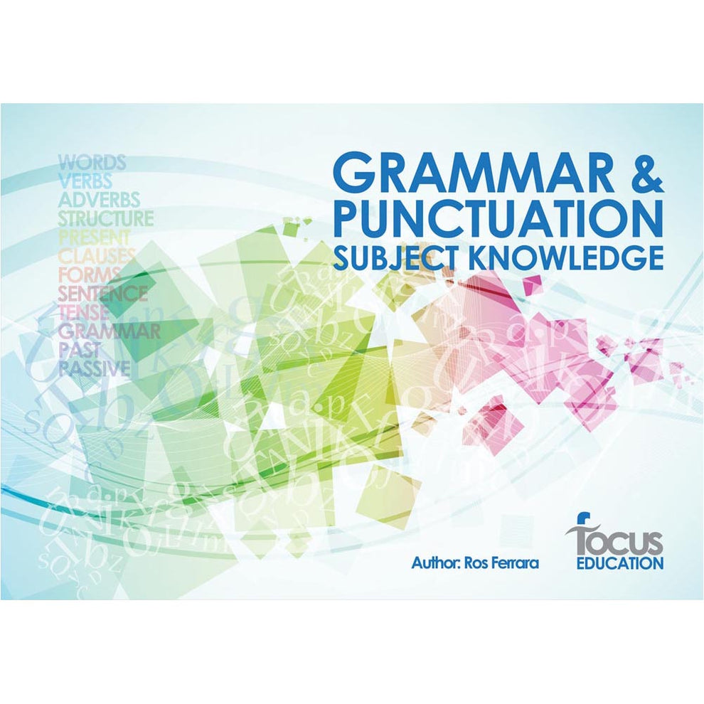 Grammar & Punctuation Subject Knowledge – Focus Education