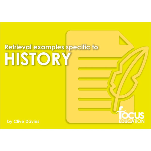 Retrieval Examples Specific to History – Focus Education
